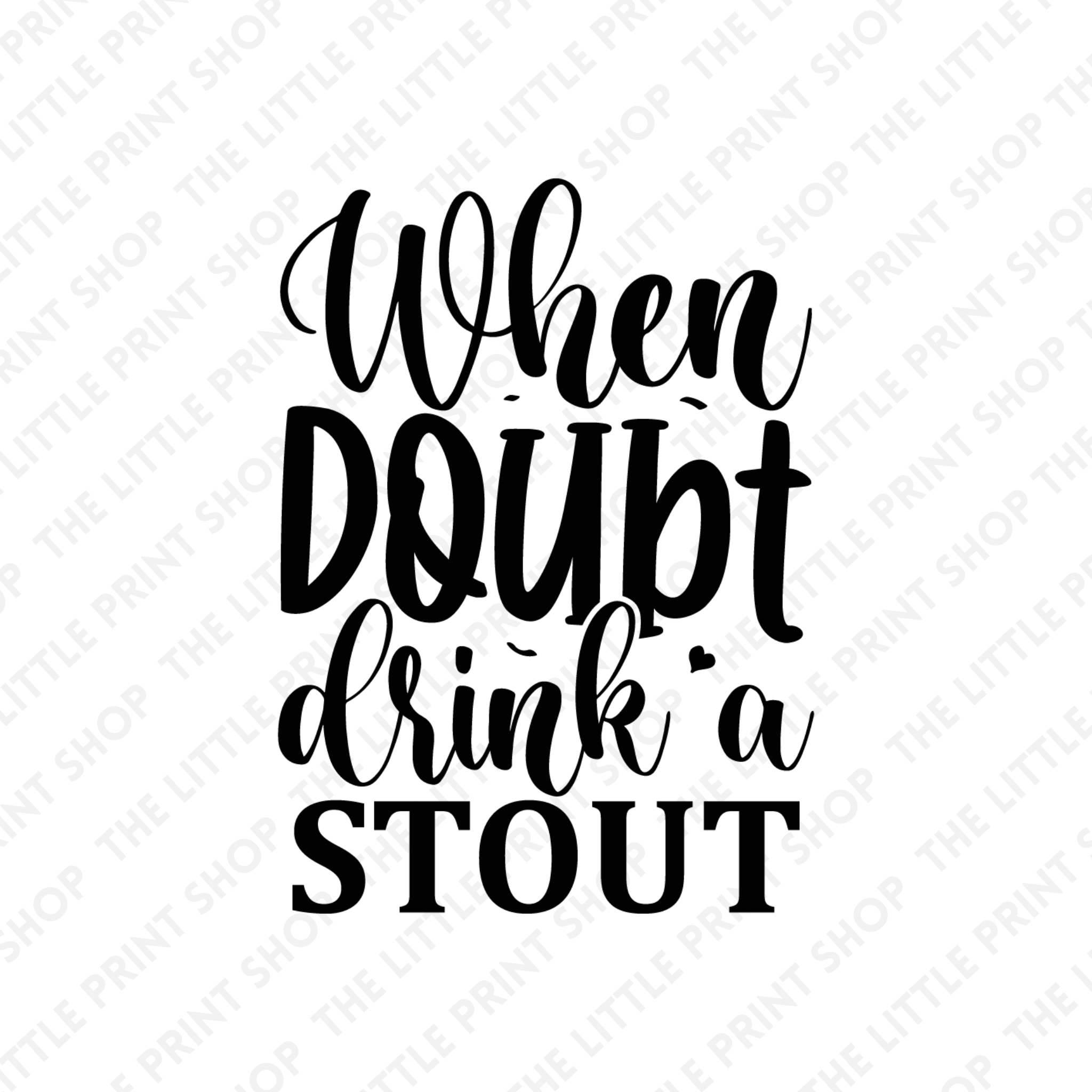 Drink Stout - UV DTF 3 inch Decals – Little Print Shop
