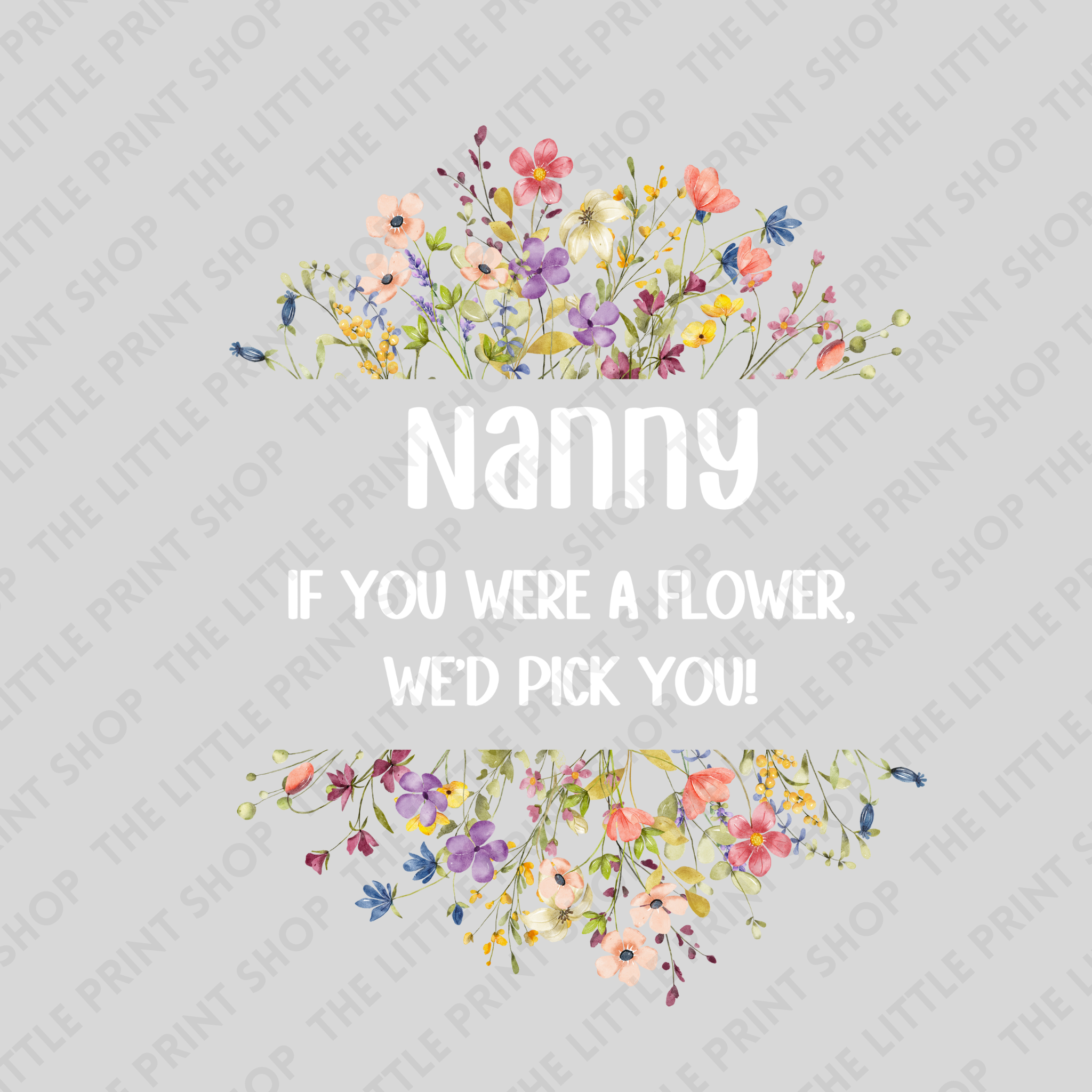 If You Were A Flower - Nanny - UV DTF 4 inch Decals – Little Print Shop
